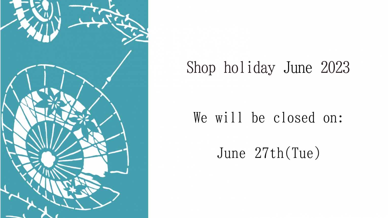 Regular holidays in June | News | Kyo-komono Kinugasa